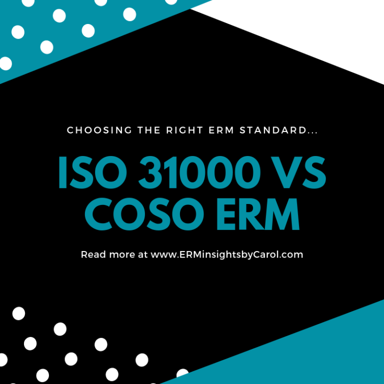 ISO 31000 vs. COSO – Comparing and Contrasting the World’s Leading Risk Management Standards ...